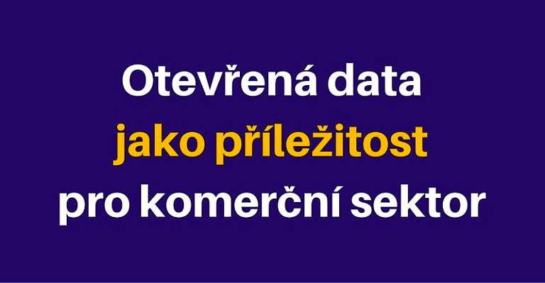 Otevřená data jako komerční příležitost – GeoBusiness